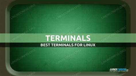Best Terminal For Linux Linux Tutorials Learn Linux Configuration