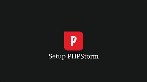 Setup Phpstorm Arabic Youtube