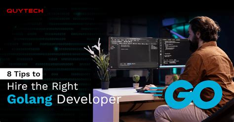 8 Tips To Hire The Right Golang Developer