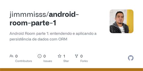 github jimmmisss android room parte 1 android room parte 1