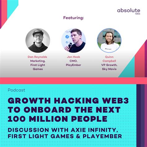 Growth Hacking Web3 To Onboard The Next 100 Million People Absolute
