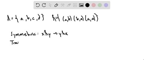 Solved Exercise 2 Give An Example Of A Relation On A Set That Is Both Symmetric And Transitive