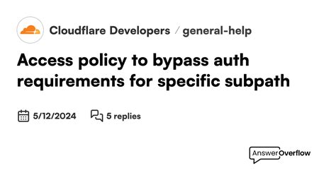 Access Policy To Bypass Auth Requirements For Specific Subpath Cloudflare Developers
