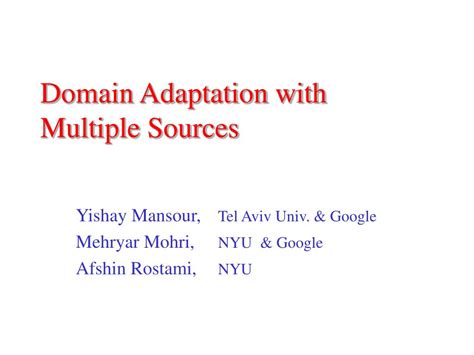 Ppt Domain Adaptation With Multiple Sources Powerpoint Presentation Free Download Id 3124531