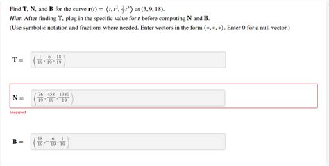 Solved Find T N And B For The Curve R T T 12 I At Chegg Com