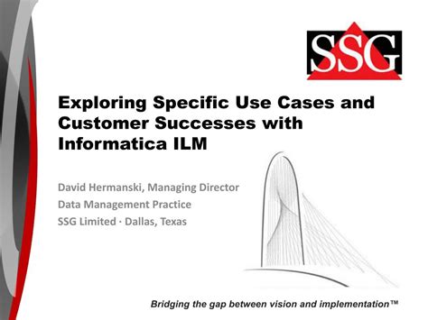 Ppt Exploring Specific Use Cases And Customer Successes With Informatica Ilm Powerpoint