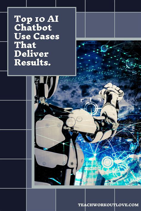 Top AI Chatbot Use Cases That Really Work Teach Workout Love