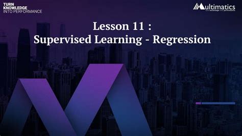 Lesson Supervised Learning Regression Pptx