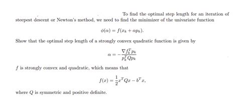 Solved To Find The Optimal Step Length For An Iteration