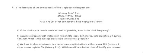Solved 11 I The Latencies Of The Components Of The
