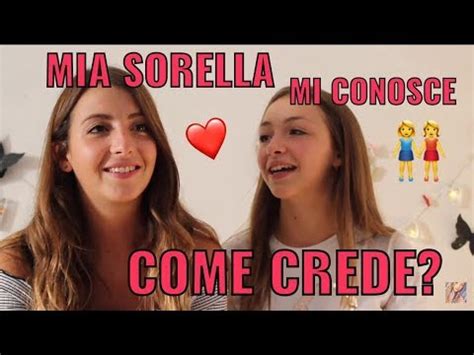 Mia Sorella Mi Conosce Come Crede Youtube