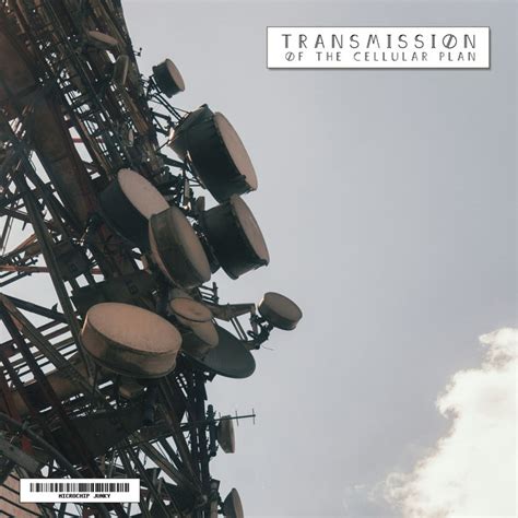 Transmission Of The Cellular Plan Microchip Junky Transmission Of The Cellular Plan Microchip Junky