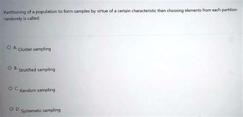 solved partitioning of a population to form samples by virtue of a