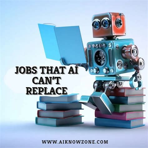 Jobs That Ai Cant Replace Aiknowzone