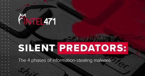 The Four Phases Of Information Stealing Malware Intel 471