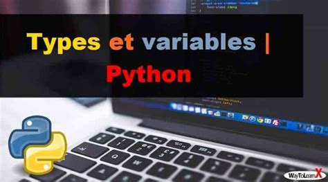 Types Et Variables Python WayToLearnX