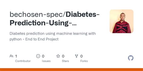 GitHub Bechosen Spec Diabetes Prediction Using Machine Learning Diabetes Prediction Using