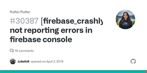 Firebasecrashlytics Not Reporting Errors In Firebase Console · Issue
