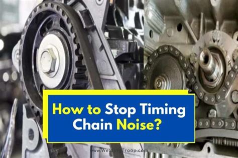 How To Stop Timing Chain Noise Easy Explained