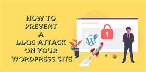 How To Prevent A Ddos Attack On Your Wordpress Site Secureblitz