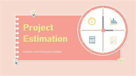 Project Estimation Powerpoint Ppt Template Bundles Ppt Sample