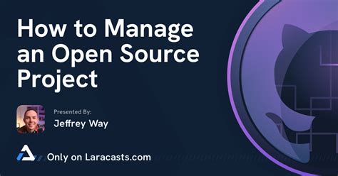 laracasts how to manage an open source project