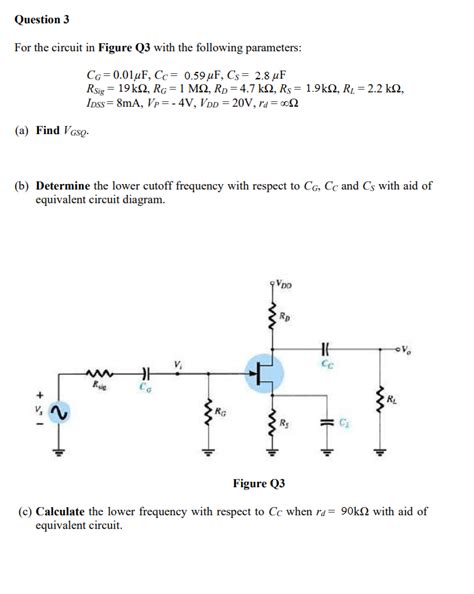 Solved Question For The Circuit In Figure Q With The Chegg Com