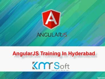PPT Angular Js Training In Hyderabad Angular Js Training Institutes