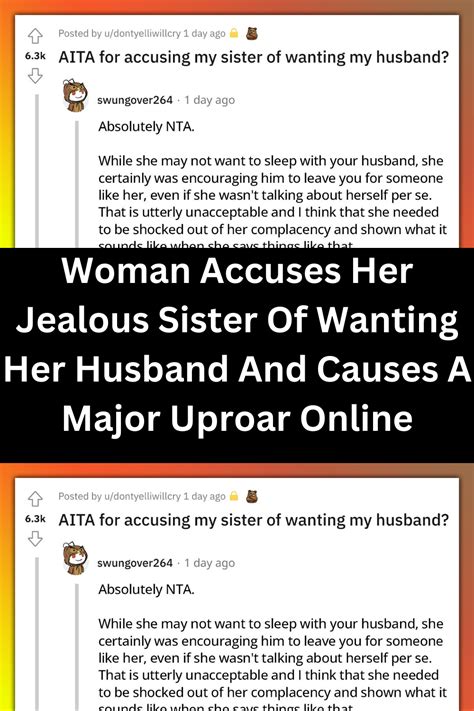 Woman Accuses Her Jealous Sister Of Wanting Her Husband And Causes A