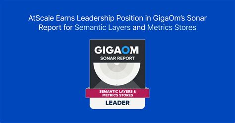 atscale named leader in gigaom sonar report atscale