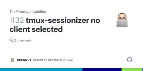 tmux sessionizer no client selected · issue 32 · theprimeagen dotfiles · github