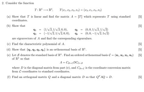 solved 2 consider the function t r4 r4 t x1 x2 x3