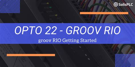 Opto Groov RIO Getting Started