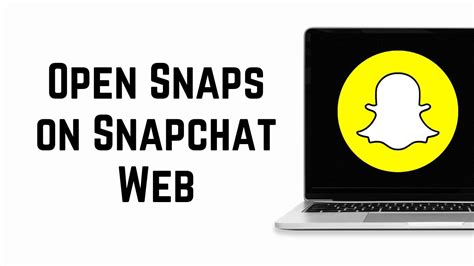 How To Open Snaps On Snapchat Web 2023 Youtube