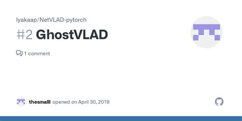 Ghostvlad · Issue 2 · Lyakaapnetvlad Pytorch · Github