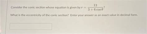 solved consider the conic section whose equation is given by