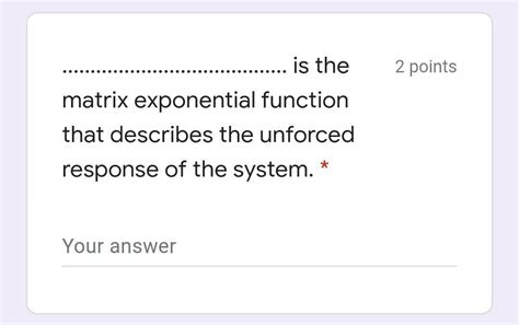 Solved Is The Points Matrix Exponential Function Chegg