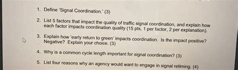 Solved 1 Define Signal Coordination 3 2 List 5