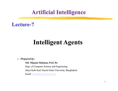 Cse421 Lecture 7 Ai Agents Artificial Intelligence Lecture Intelligent Agents O Prepared By