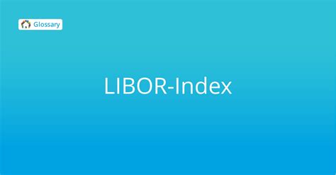 Libor Index Think Realty
