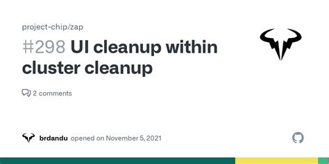 UI Cleanup Within Cluster Cleanup Issue 298 Project Chip Zap GitHub