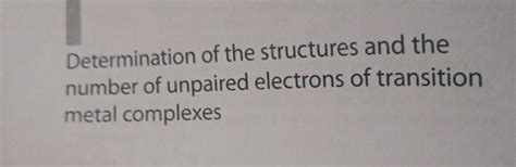 Solved Determination Of The Structures And The Number Of Chegg Com