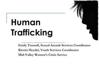 Ppt Human Trafficking Powerpoint Presentation Free Download Id