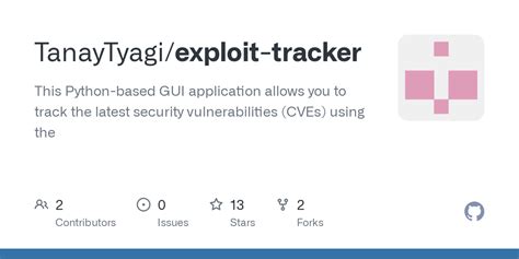 Github Tanaytyagi Exploit Tracker This Python Based Gui Application Allows You To Track The