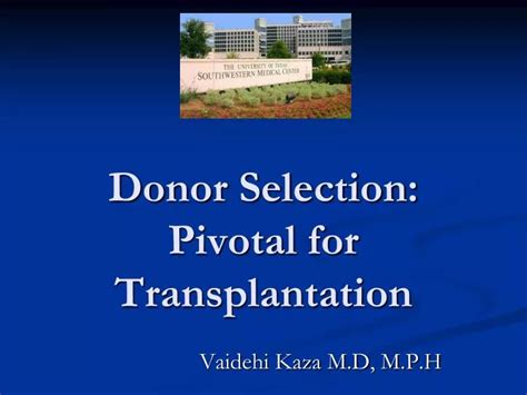 Ppt Donor Selection Pivotal For Transplantation Powerpoint
