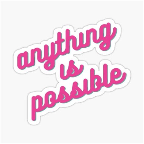 Barbie Anything Is Possible Sticker For Sale By Aman Ammy Redbubble