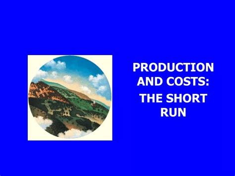 PPT PRODUCTION AND COSTS THE SHORT RUN PowerPoint Presentation Free Download ID
