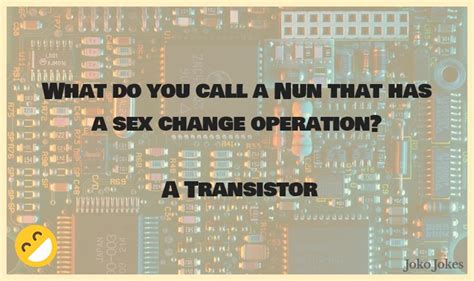 9 Transistor Jokes And Funny Puns Jokojokes
