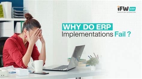 Why Erp Implementations Fail Key Causes And Solutions