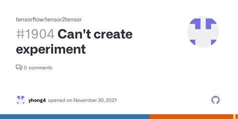 Cant Create Experiment · Issue 1904 · Tensorflowtensor2tensor · Github